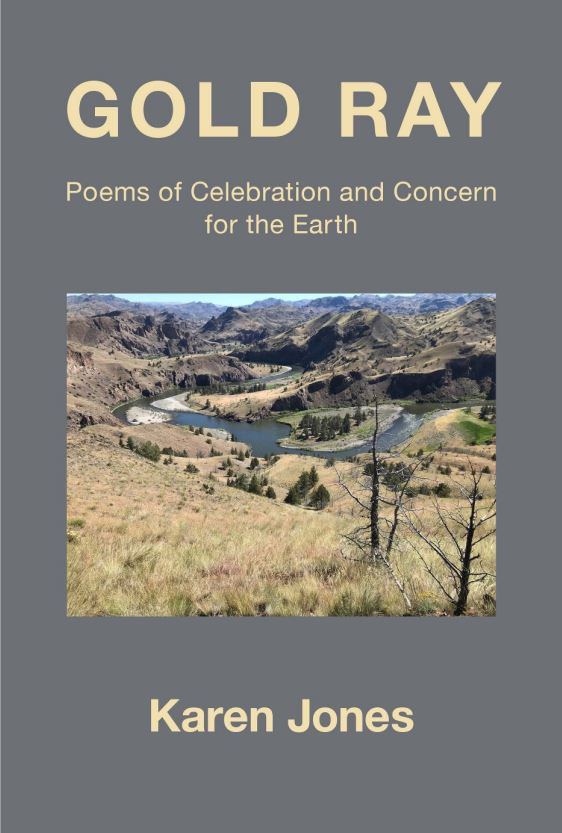 Gold Ray ~ Poems of Celebration and Concern for the Earth – Kelsay Books