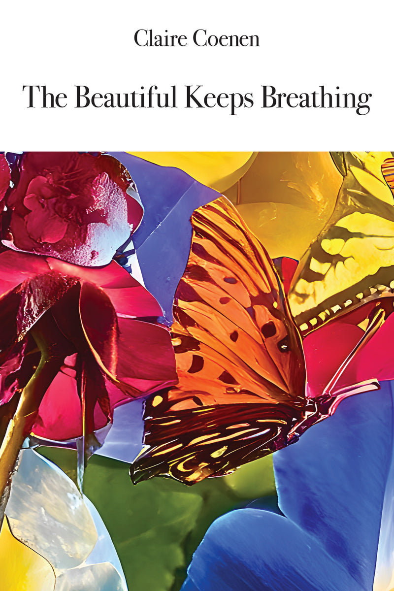 The Beautiful Keeps Breathing – Kelsay Books