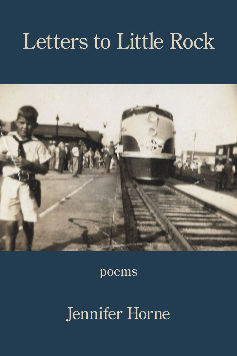 Letters to Little Rock – Kelsay Books