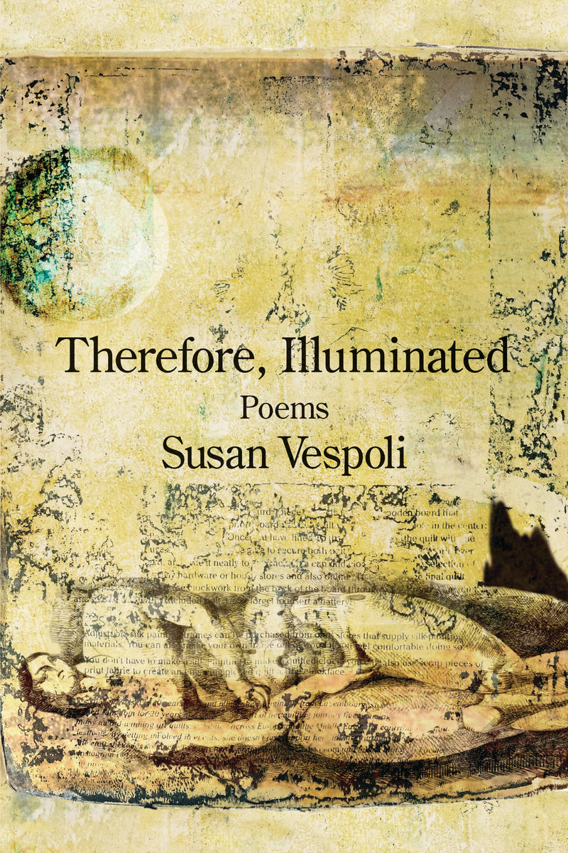 Therefore, Illuminated – Kelsay Books