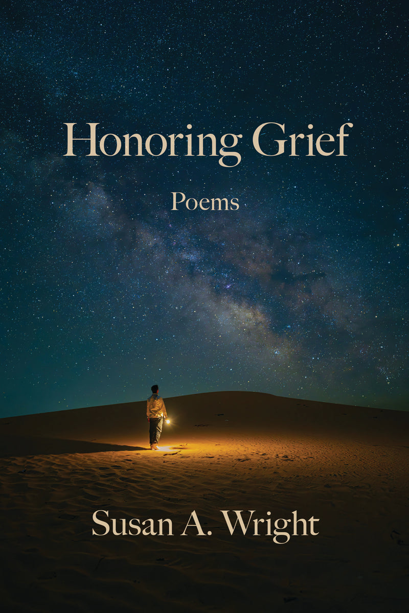 Honoring Grief – Kelsay Books