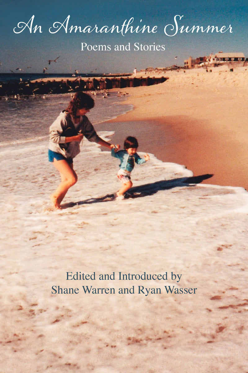 An Amaranthine Summer – Kelsay Books