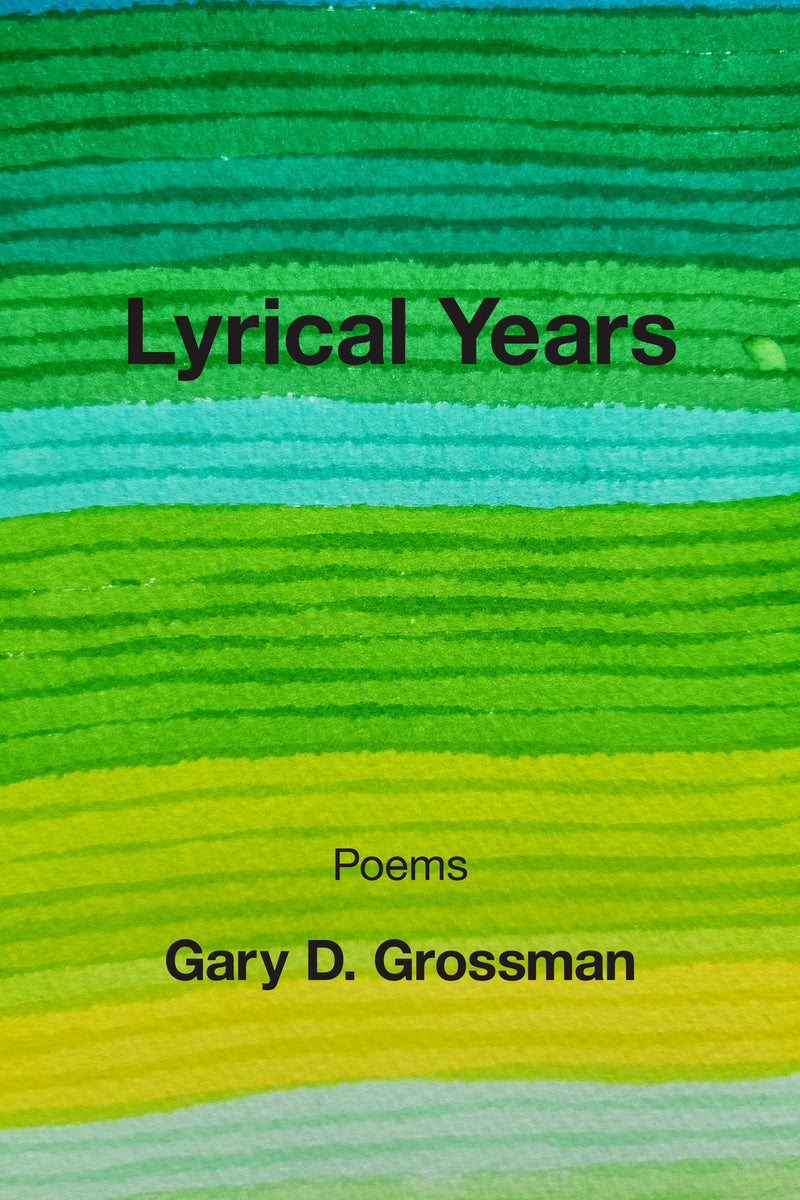 Lyrical Years – Kelsay Books