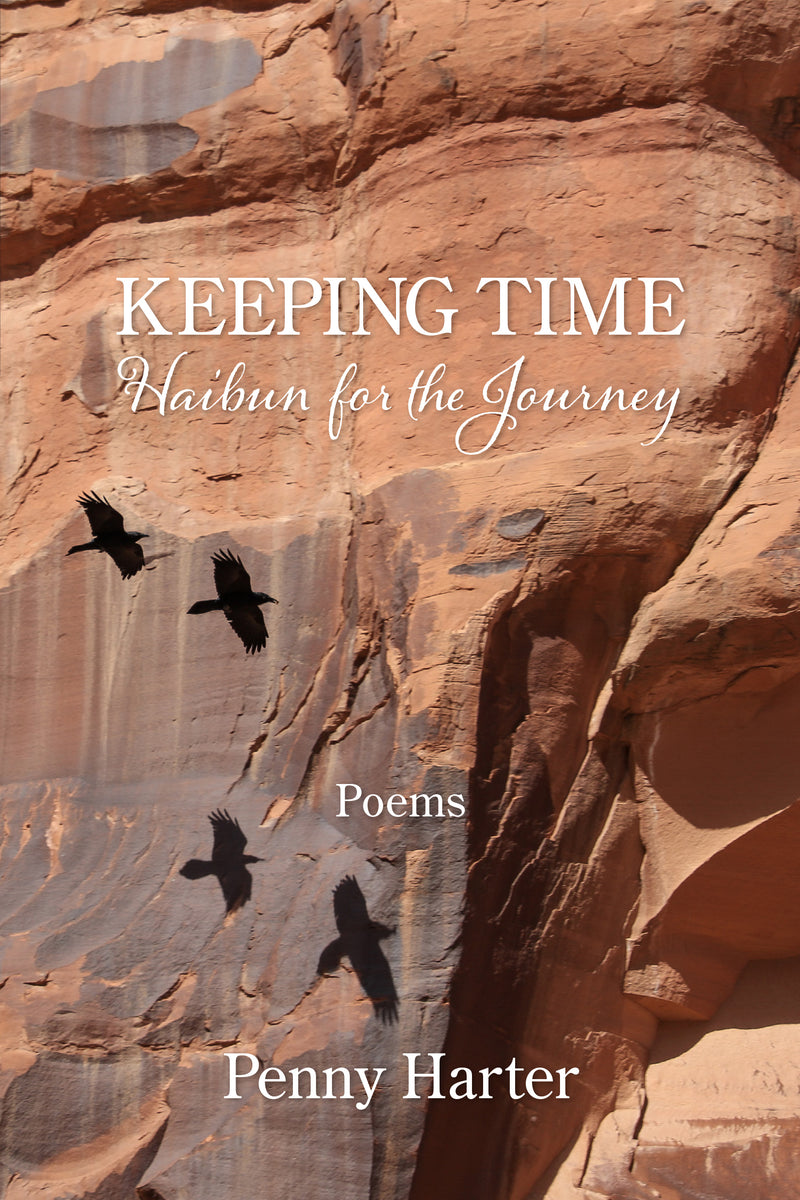 Keeping Time: Haibun for the Journey – Kelsay Books